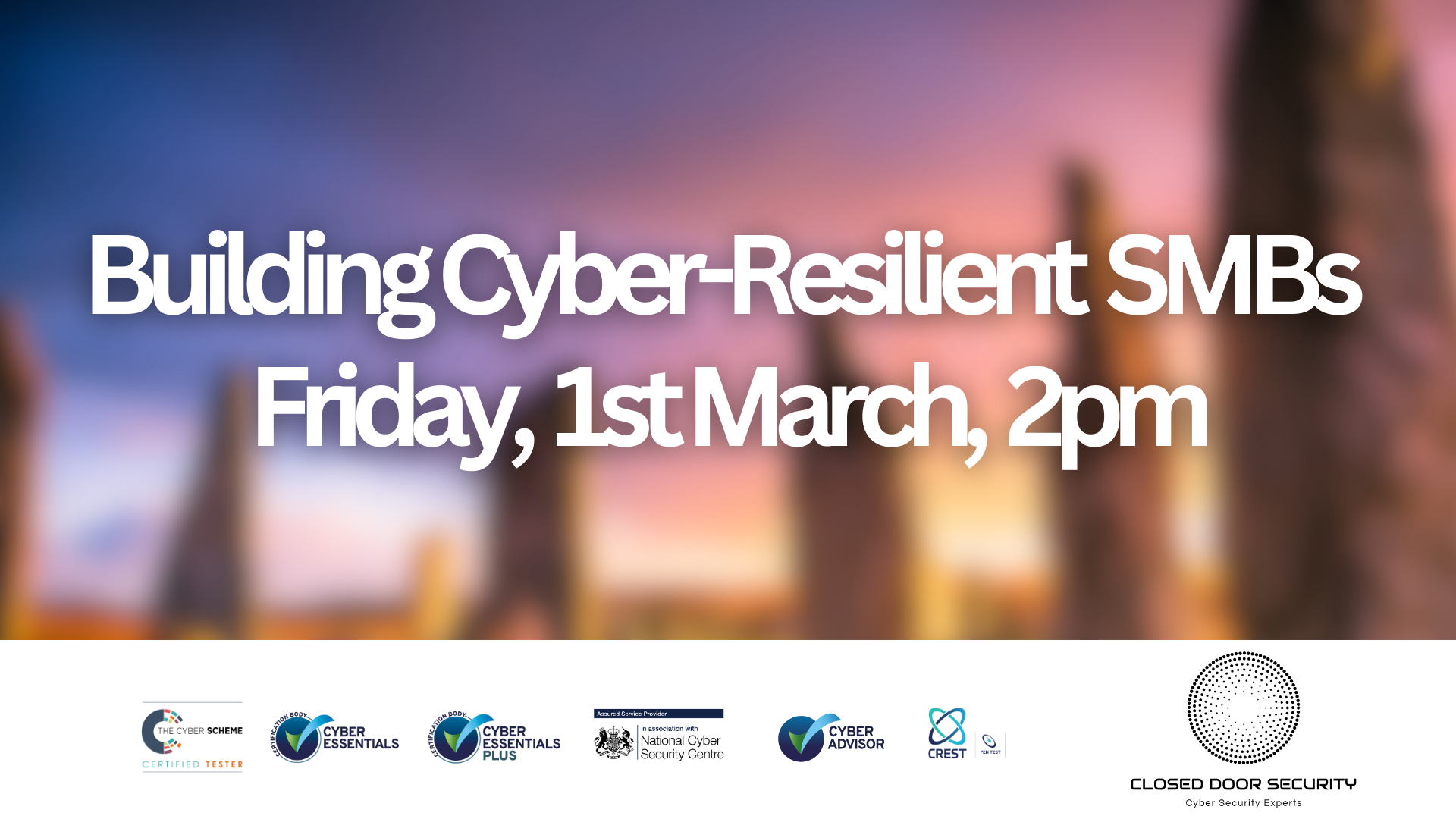 Building Cyber Resilient SMBs - Cyber Scotland