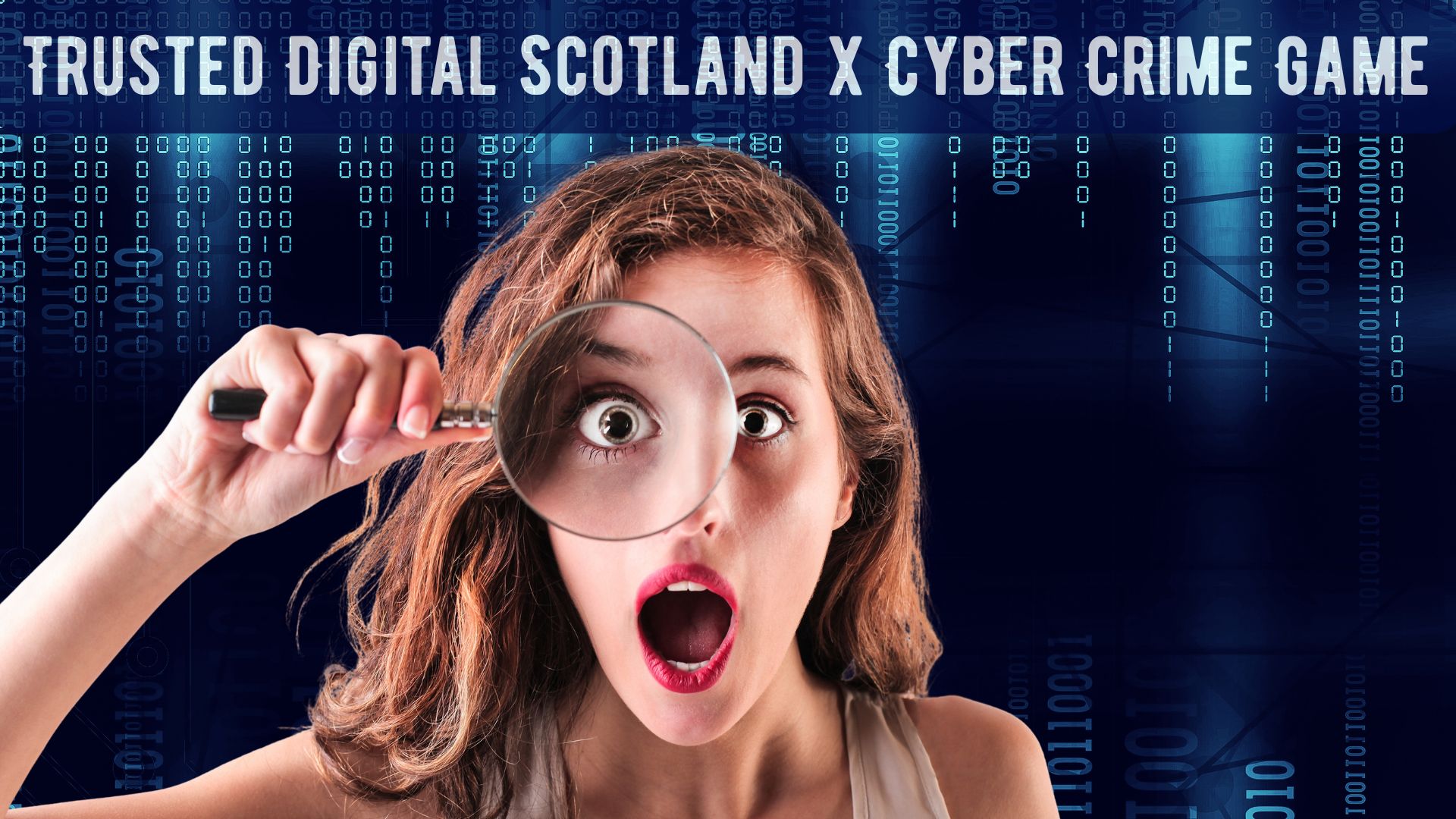 Cyber Crime Detective Game - Cyber Scotland
